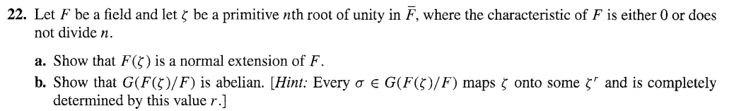 Solved Let F ﻿be a field and let ζ ﻿be a primitive nth root | Chegg.com