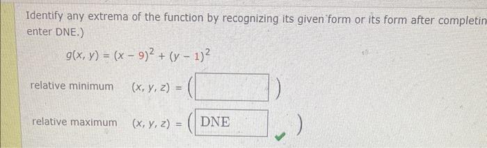 Solved Identify any extrema of the function by recognizing | Chegg.com