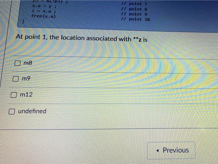 Solved D Question 31 1 pts Consider the C code below and the | Chegg.com