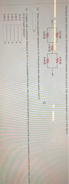 Solved The figure below shows a chain of connected resistors | Chegg.com