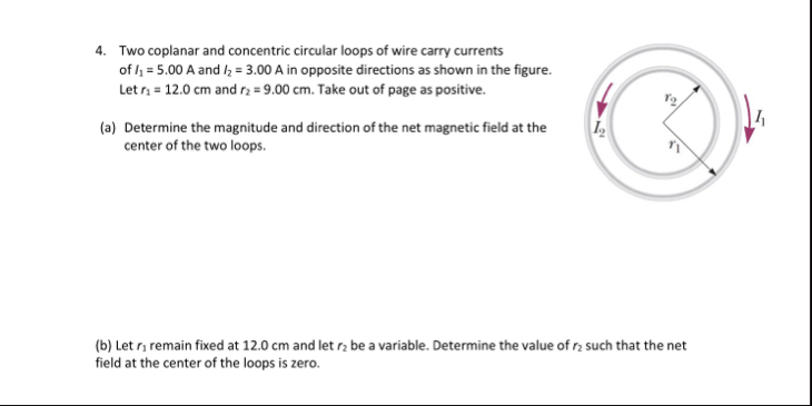 Solved Two coplanar and concentric circular loops of wire | Chegg.com