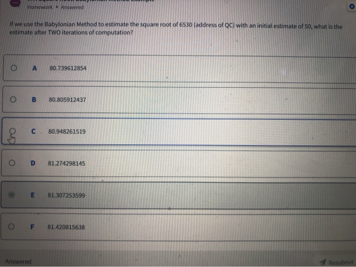 Solved o Homework Answered If we use the Babylonian Method | Chegg.com