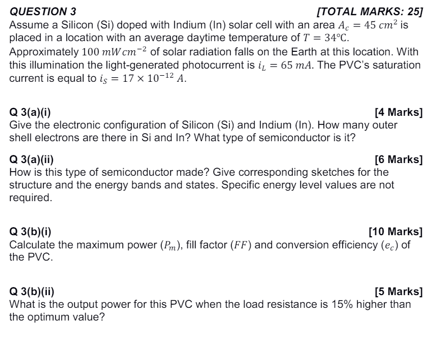 Solved QUESTION 3[TOTAL MARKS: 25]Assume a Silicon ( Si ) | Chegg.com