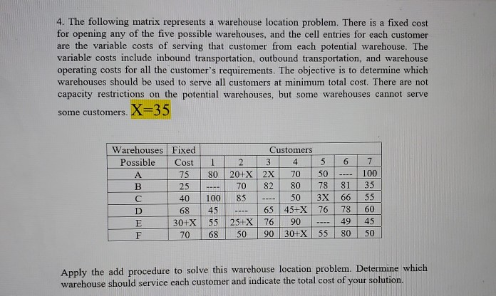 Solved 4. The following matrix represents a warehouse | Chegg.com