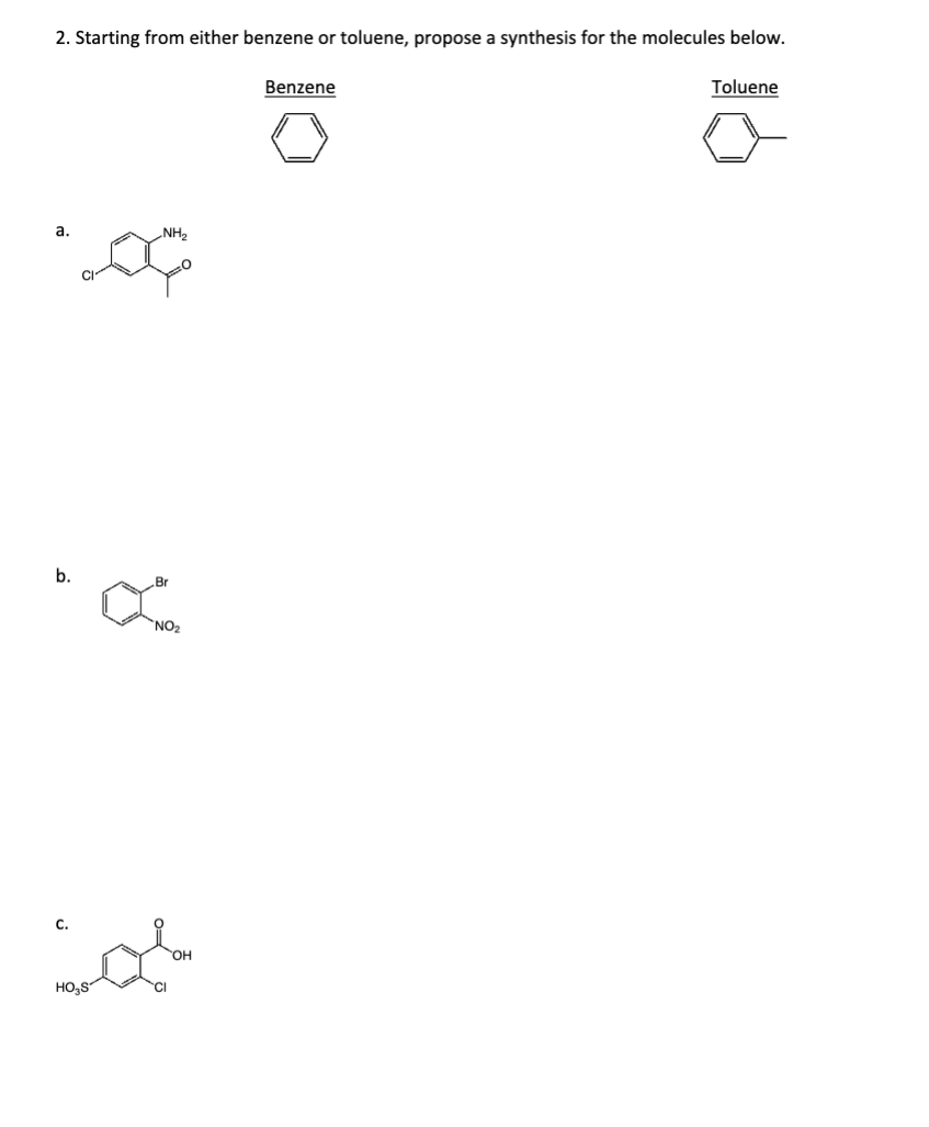 Solved Starting from either benzene or toluene, propose a | Chegg.com