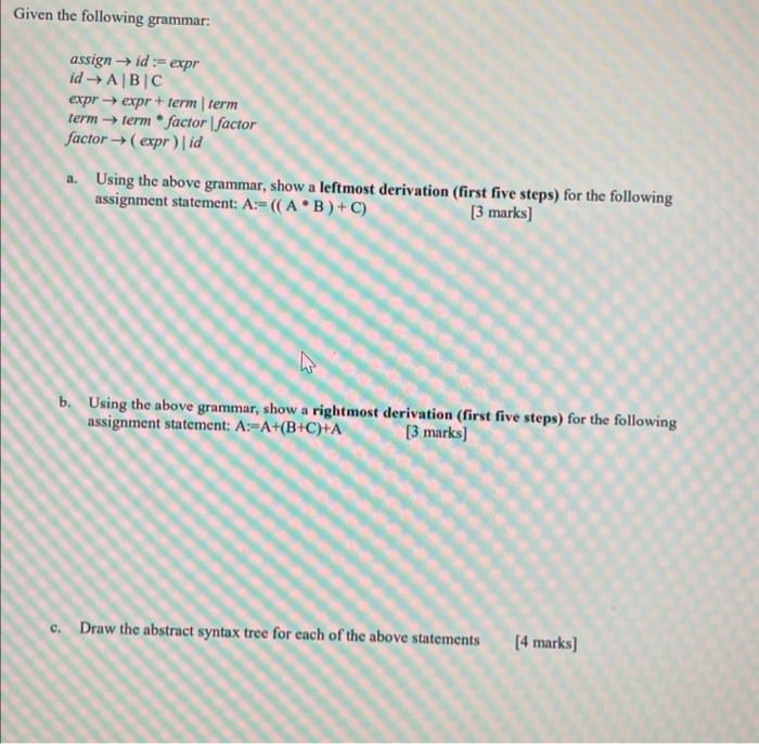 Given the following grammar: assign →id := expr id → | Chegg.com