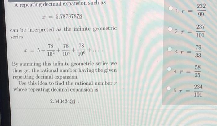 Solved A repeating decimal expansion such as 1 = 232 99 x = | Chegg.com