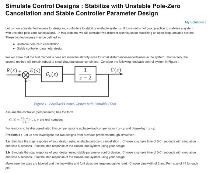 Solved Simulate Control Designs : Stabilize with Unstable | Chegg.com