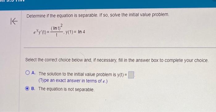 Solved Determine if the equation is separable. If so, solve | Chegg.com