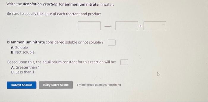 Solved Write the dissolution reaction for ammonium nitrate | Chegg.com