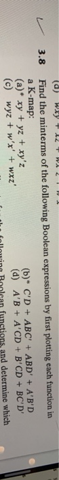 Solved 3.8 (d) WAY + 12 TWI ! Find the minterms of the | Chegg.com