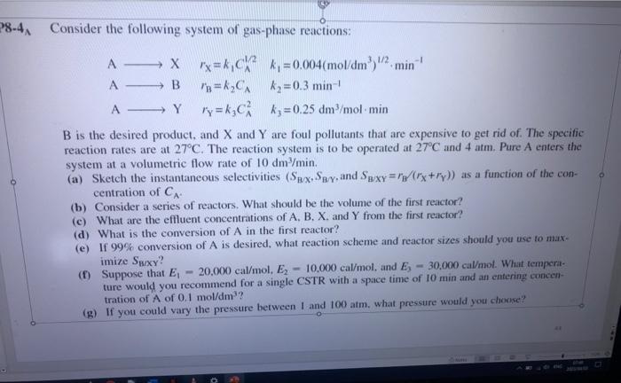 Solved -4 Consider the following system of gas-phase | Chegg.com