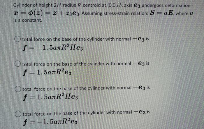Solved Cylinder of height 2H, radius R, centroid at (0,0,H), | Chegg.com