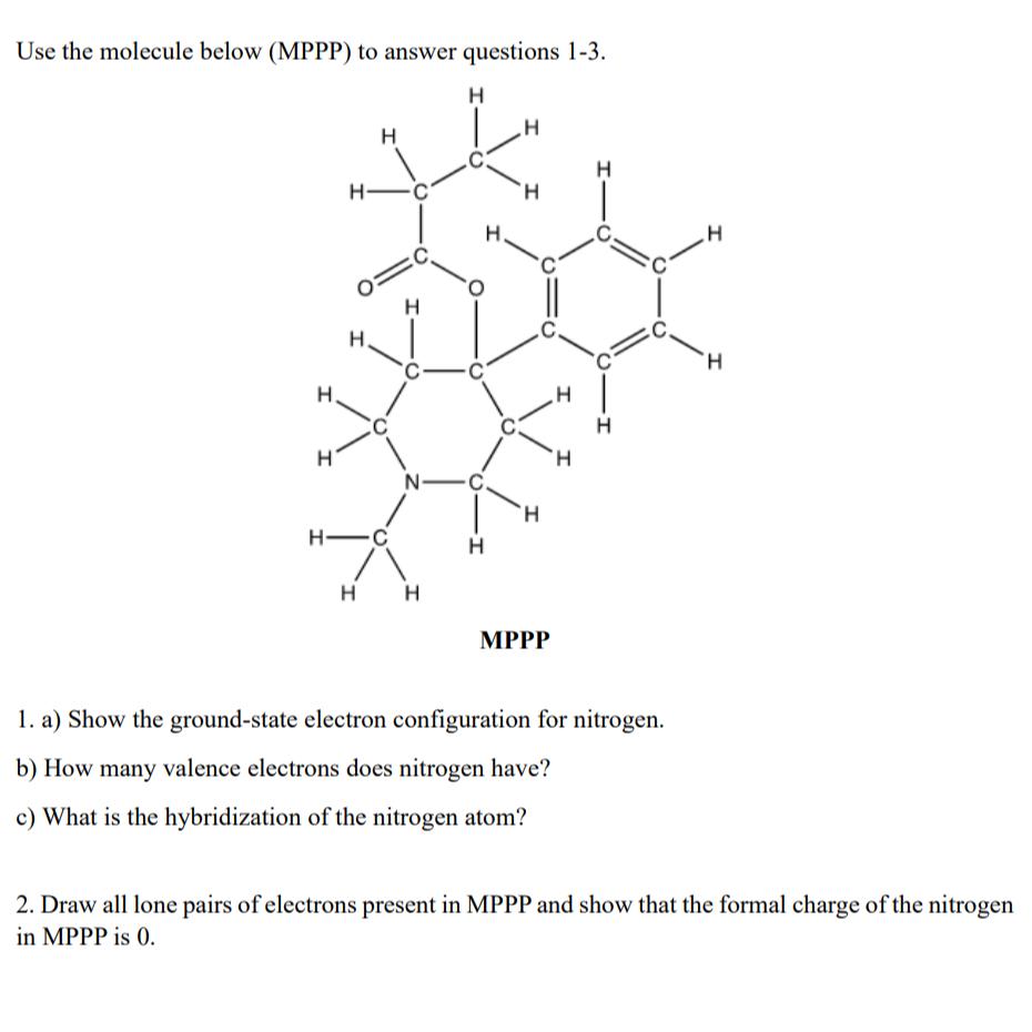 Solved Use the molecule below (MPPP) ﻿to answer questions | Chegg.com