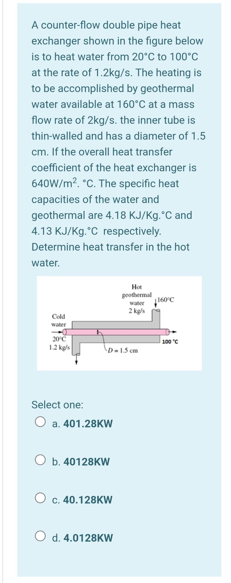 Solved A counter-flow double pipe heat exchanger shown in | Chegg.com