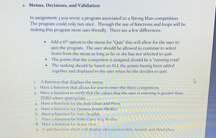 Solved 2. Menus, Decisions, and Validation In assignment 3 | Chegg.com