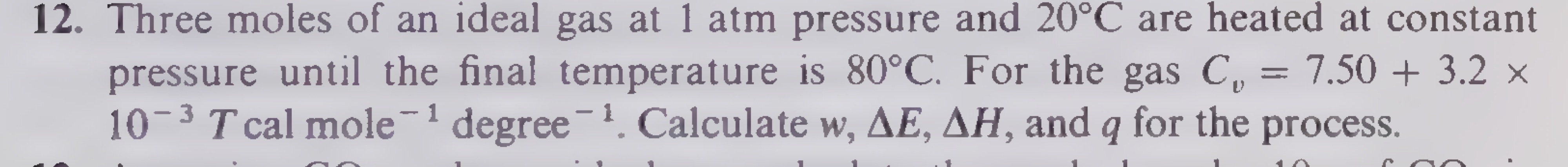 Solved Three moles of an ideal gas at 1atm pressure and 20°C | Chegg.com
