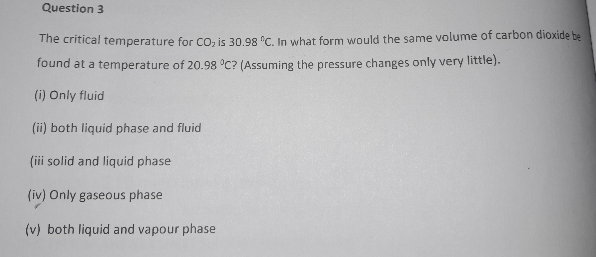 Solved Question 3The critical temperature for CO2 ﻿is | Chegg.com