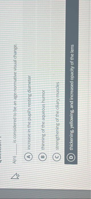 A(n) is considered to be an age-normative visual | Chegg.com