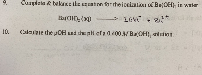 Solved 9. Complete & balance the equation for the ionization | Chegg.com