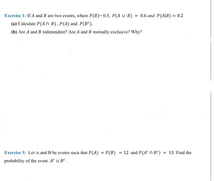 Solved Exercise 1: If A and B are two events, where | Chegg.com