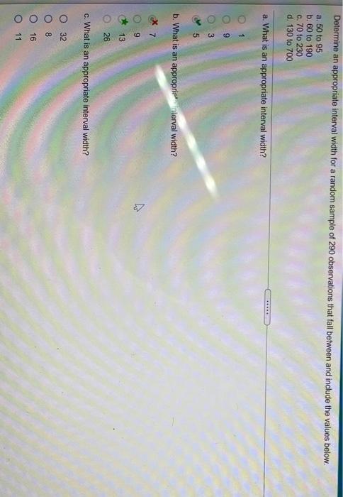 Solved Determine an appropriate interval width for a random | Chegg.com
