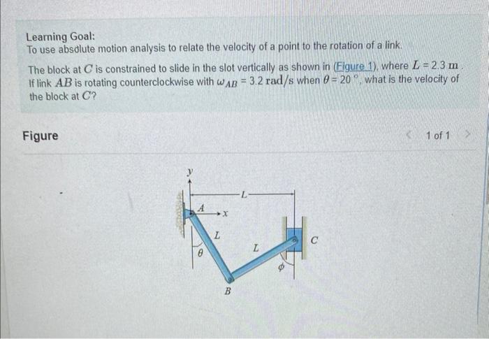 Solved Learning Goal: To use absolute motion analysis to | Chegg.com