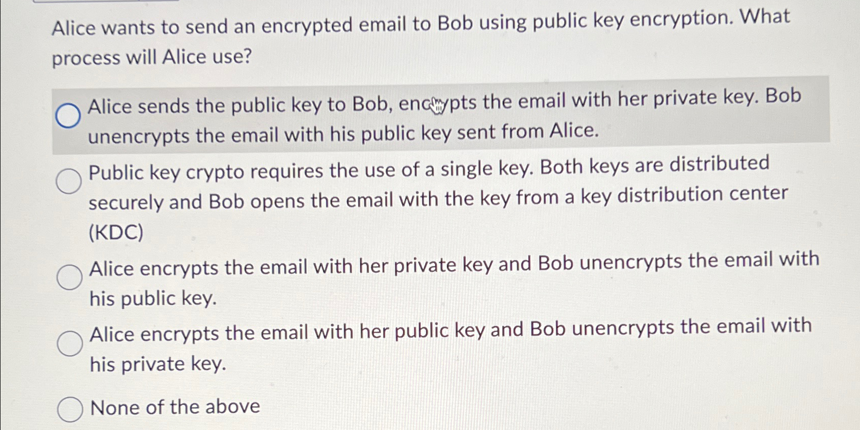 Solved Alice wants to send an encrypted email to Bob using | Chegg.com