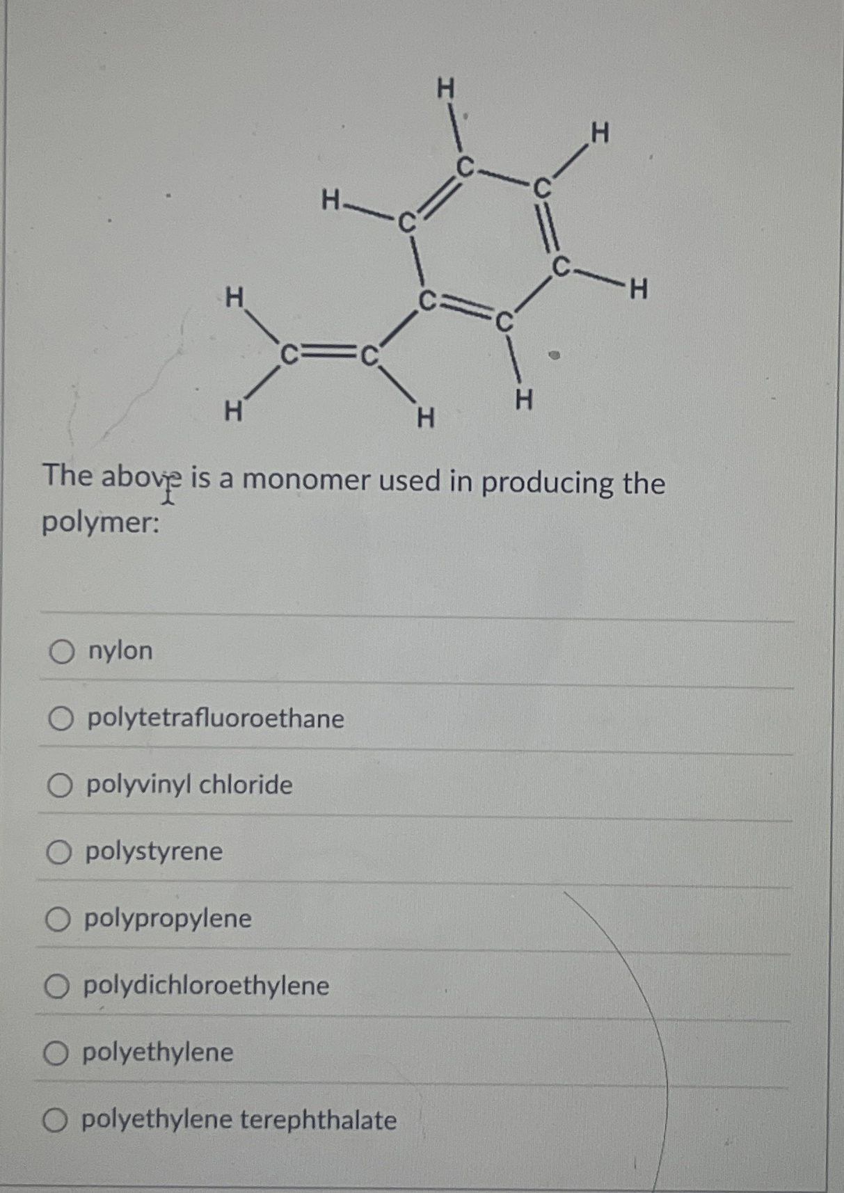Solved The above is a monomer used in producing the | Chegg.com