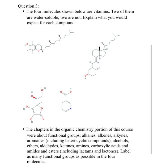 Solved Question 3: • The four molecules shown below are | Chegg.com