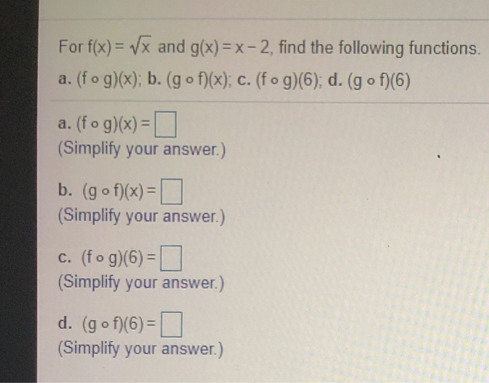 Solved For f(x) = (x and g(x)= x - 2, find the following | Chegg.com