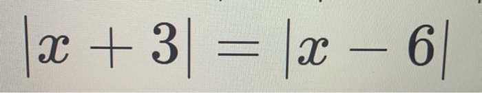 Solved 2 + 3) = |x – 61 | Chegg.com