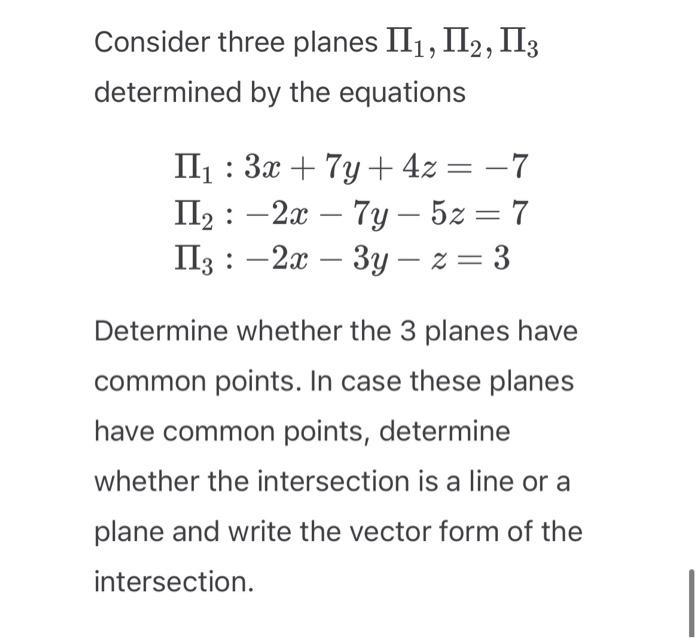 Solved Consider three planes Π1,Π2,Π3 determined by the | Chegg.com