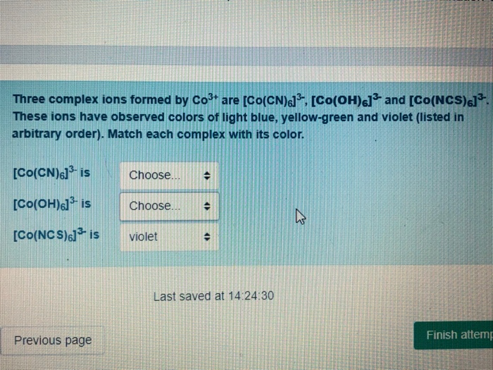Solved Three complex ions formed by Co3+ are | Chegg.com