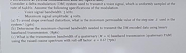 Solved Consider a delta modulation (DM) system used to | Chegg.com