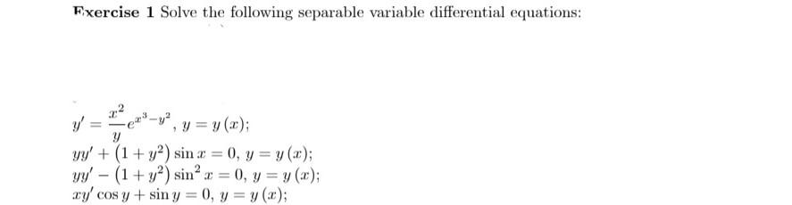 Solved Fixercise 1 Solve the following separable variable | Chegg.com
