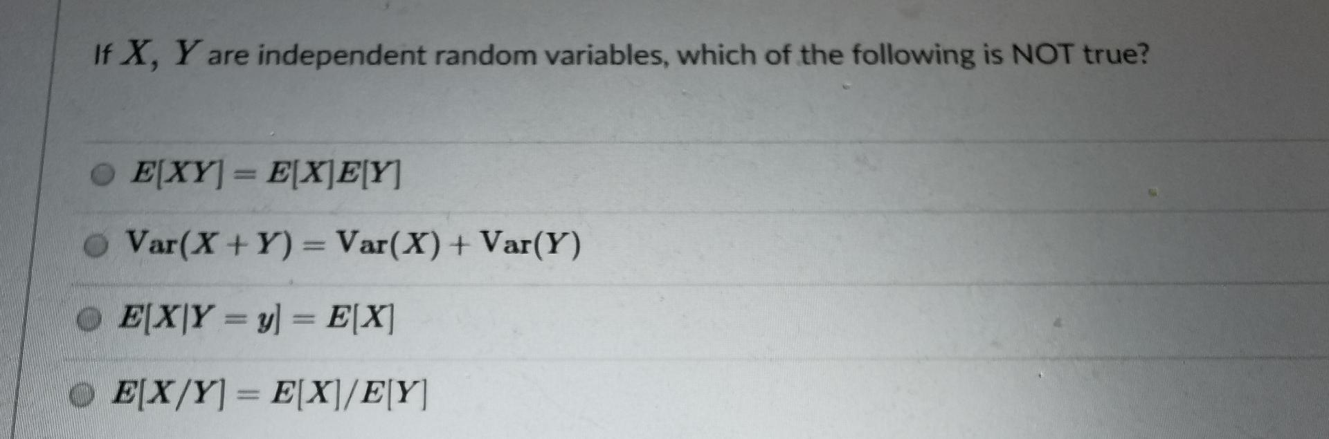 Solved If X, Y are independent random variables, which of | Chegg.com
