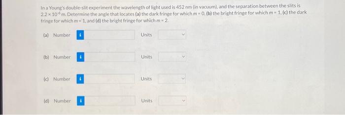 Solved In a Young's double-slit experiment the wavelength of | Chegg.com