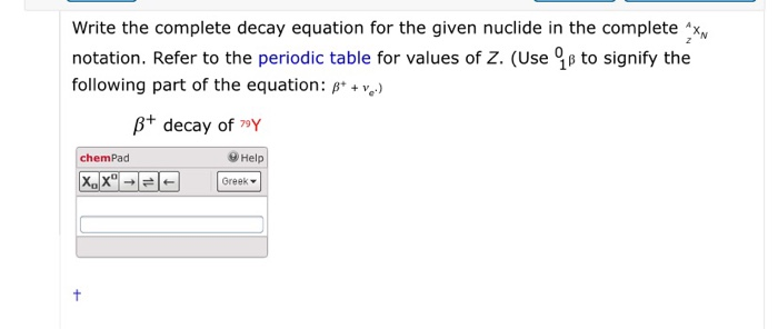 Solved Write the complete decay equation for the given | Chegg.com