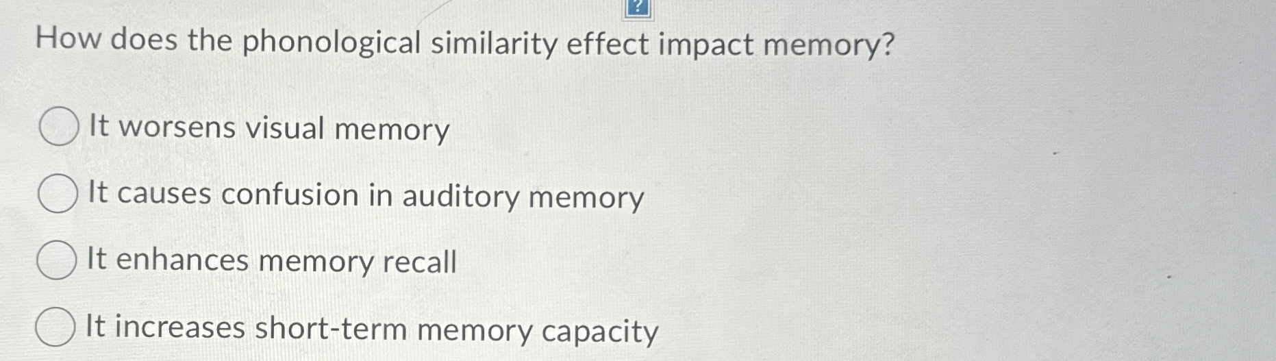 Solved How does the phonological similarity effect impact | Chegg.com