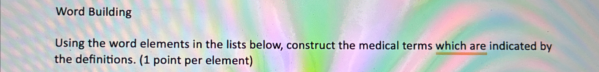 Solved Word BuildingUsing the word elements in the lists | Chegg.com