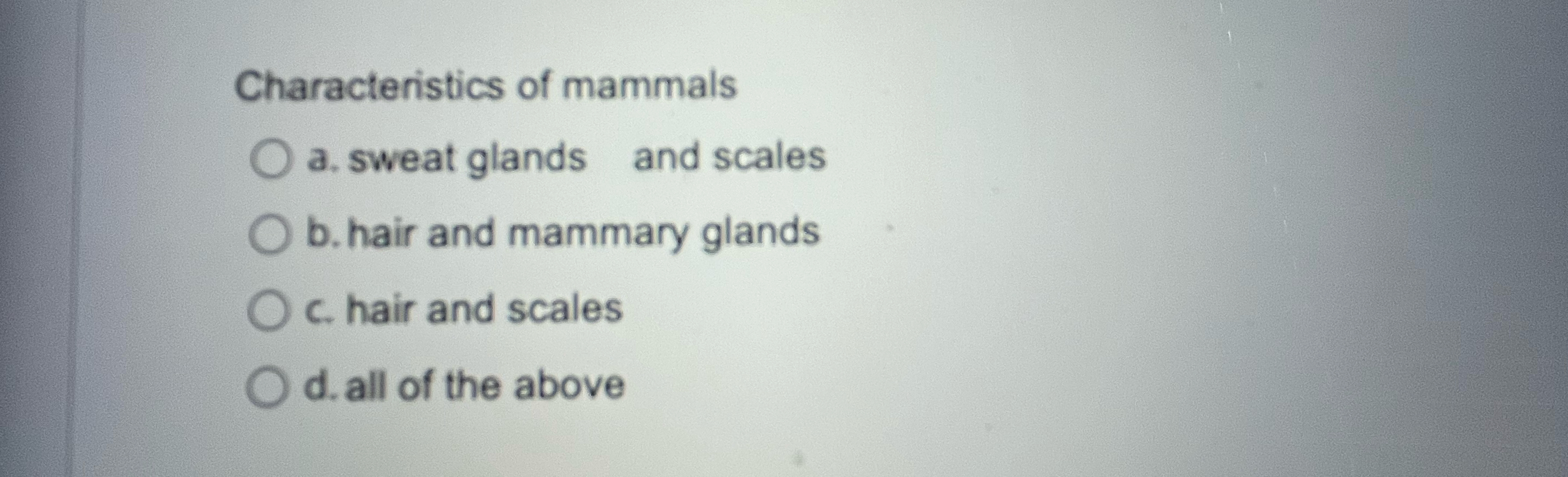 Solved Characteristics of mammalsa. ﻿sweat glands and | Chegg.com