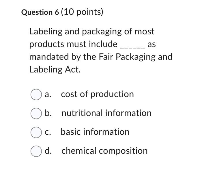 Solved Question 6 (10 points) Labeling and packaging of most | Chegg.com