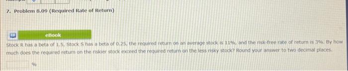 Solved 7. Problem 8.09 (Required Rate of Return) Stock R Das | Chegg.com