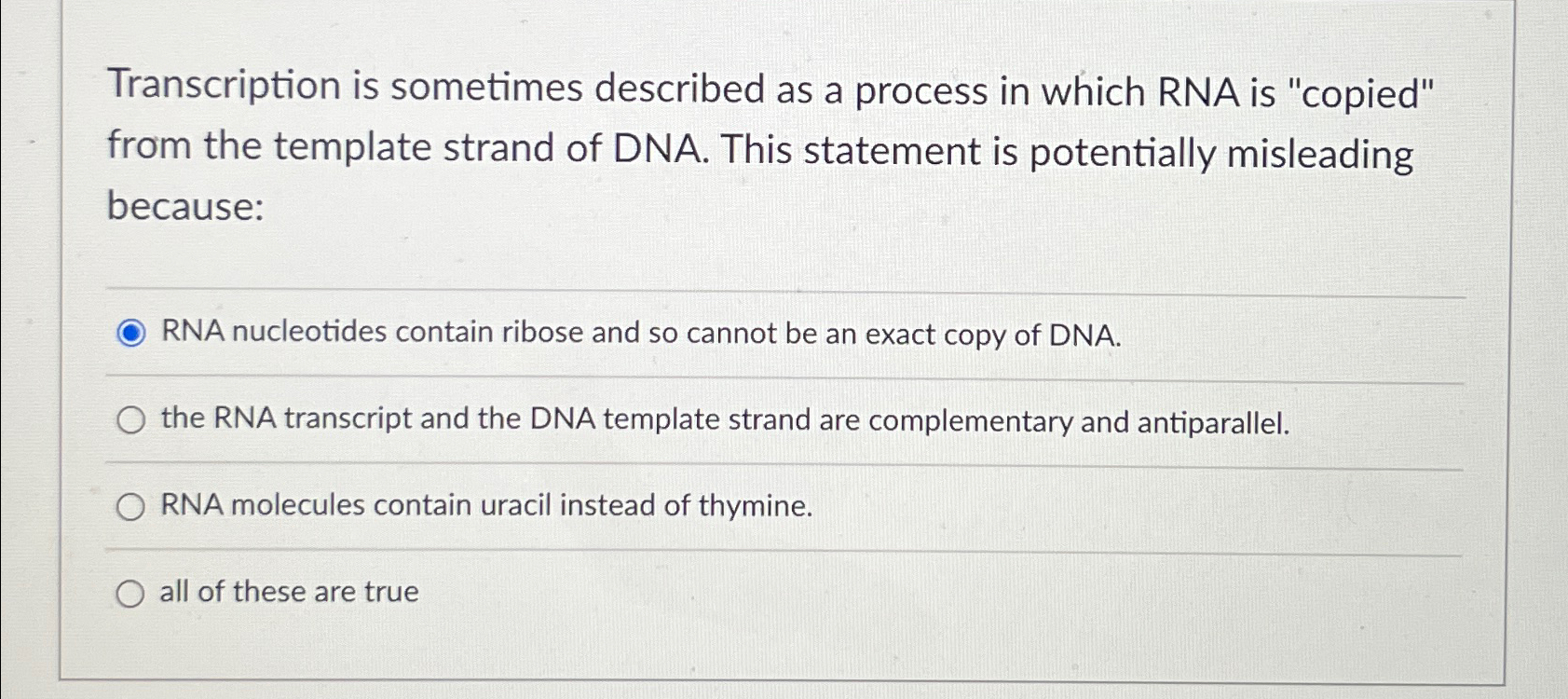 Solved Transcription is sometimes described as a process in | Chegg.com