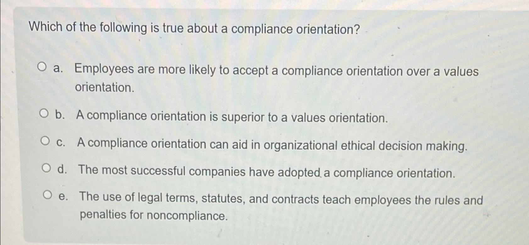 Solved Which of the following is true about a compliance | Chegg.com