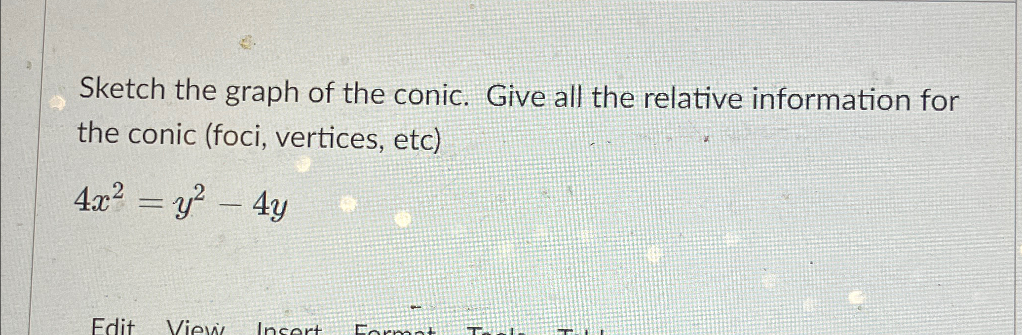 Sketch the graph of the conic. Give all the relative | Chegg.com