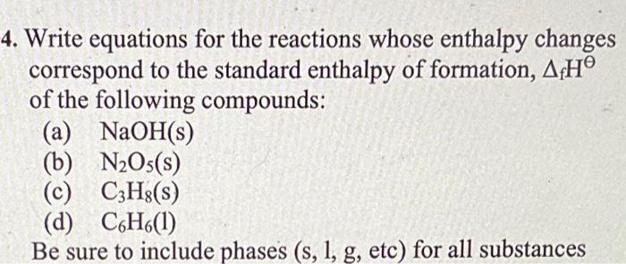 Solved Write equations for the reactions whose enthalpy | Chegg.com