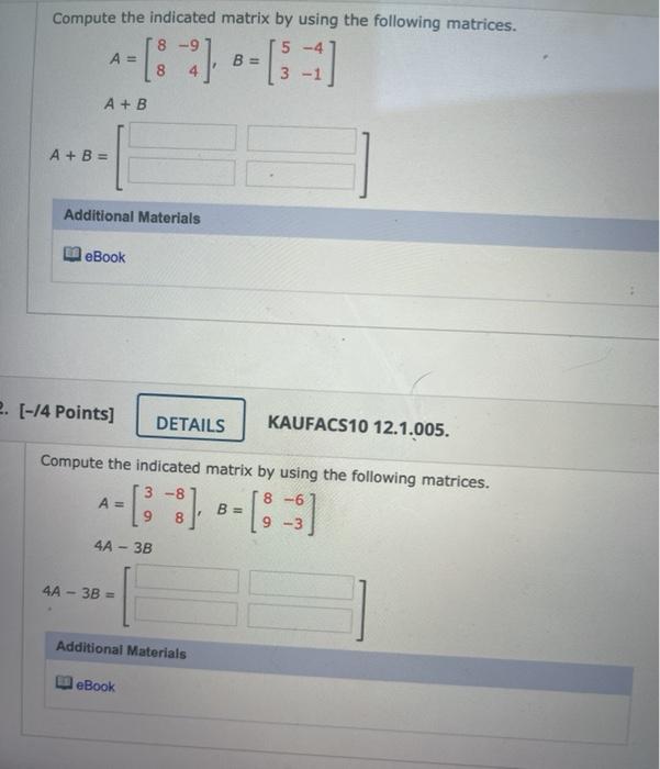 Solved Compute the indicated matrix by using the following | Chegg.com