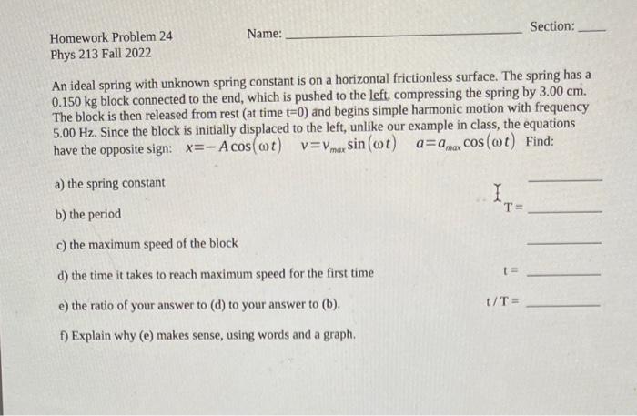 Solved An ideal spring with unknown spring constant is on a | Chegg.com